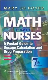 Math for Nurses 7th (seventh) edition Text Only: Mary Boyer: Amazon.com ...