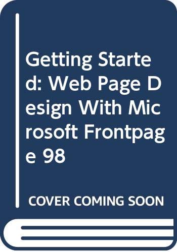 Getting Started: Web Page Design With Microsoft Frontpage 98: Morley ...