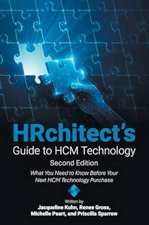 Hrchitect’s Guide to Hcm Technology: What You Need to Know Before Your ...