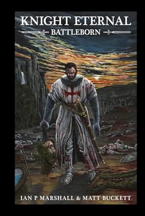 Bk. 1: Second Edition (Knight Eternal) : Marshall, Ian, Buckett, Matt ...