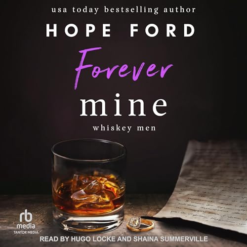 Amazon.com: Forever Mine: Whiskey Men, Book 4 (Audible Audio Edition ...