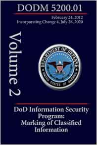 DoD Information Security Program: Marking of Classified Information ...
