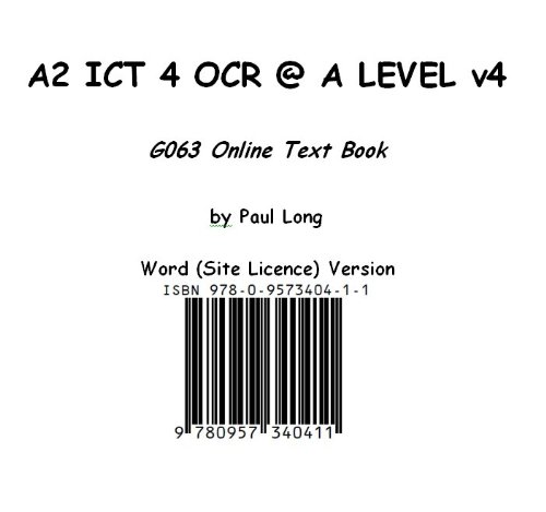 A2 ICT 4 OCR @ A Level V4: G063 Online Text Book (Level ICT 4 OCR ...