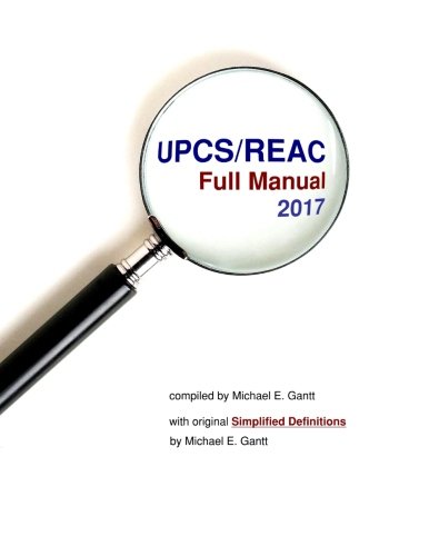 UPCS/REAC Full Manual 2017: Gantt, Michael E: 9781533285621: Amazon.com ...