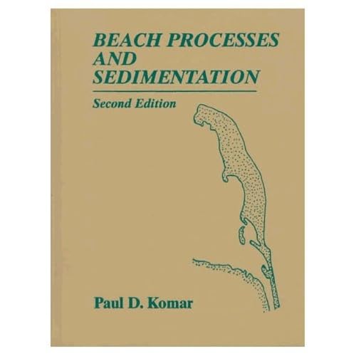 Beach Processes and Sedimentation: Komar, Paul D.: 9780137549382 ...