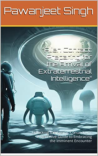 Amazon | “Alien Contact: Preparing for the Arrival of Extraterrestrial ...