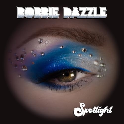 Play Spotlight by Bobbie Dazzle on Amazon Music Unlimited