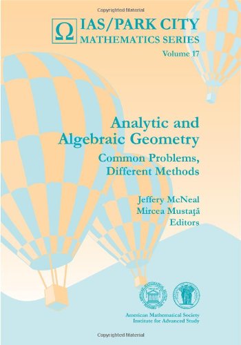 Analytic and Algebraic Geometry (IAS/Park City Mathematics Series) (Ias ...