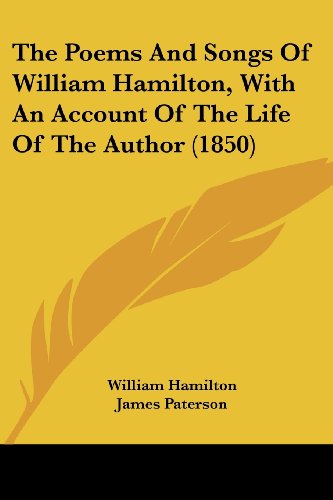 『The Poems And Songs Of William Hamilton, With An Account Of - 読書メーター