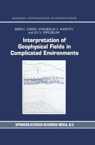 Interpretation of Geophysical Fields in Complicated Environments ...