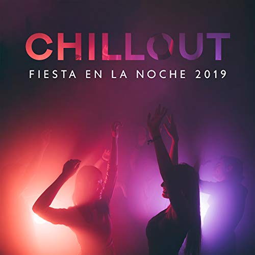 Amazon.com: Chillout Fiesta en la Noche 2019 - Ibiza Música de Baile ...