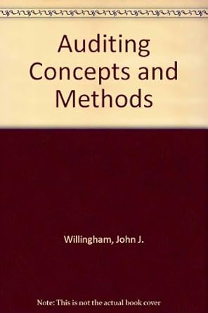 Auditing Concepts and Methods : Willingham, John J., Carmichael, D. R ...