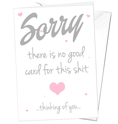 Apology Condolence Card Sorry There Is No Good Card For This Shit ...