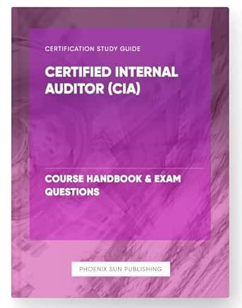 Amazon.com: Certified Internal Auditor (CIA) - Course Handbook & Exam ...