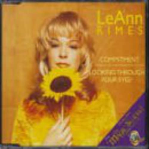 LeANN RIMES, LeANN RIMES - Commitment/Looking Through Your Eyes ...