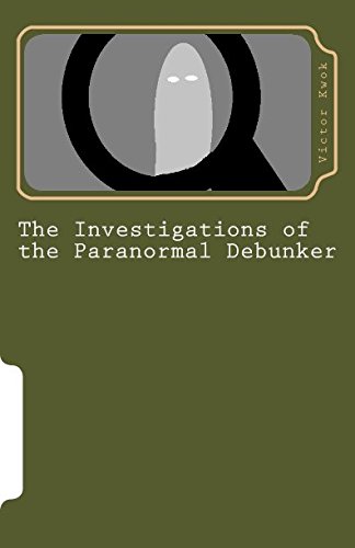Buy The Investigations of the Paranormal Debunker Book Online at Low ...