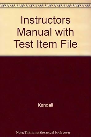 Instructors Manual with Test Item File: KENDALL: 9780136466628: Amazon ...