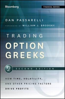 Trading Options Greeks: Master Options Strategies with Delta, Gamma ...