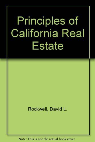 Principles of California Real Estate: Rockwell, David L.; Allen ...