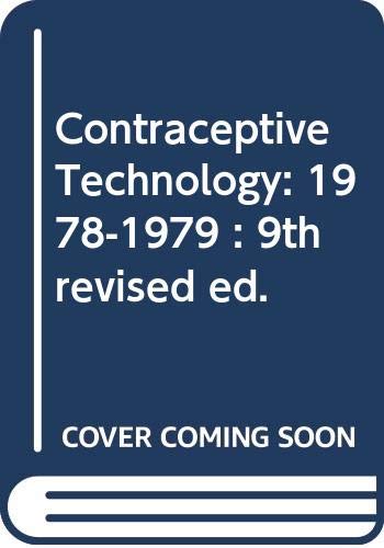 Buy Contraceptive Technology 1979: 1978-1979 : 9th revised ed. Book ...