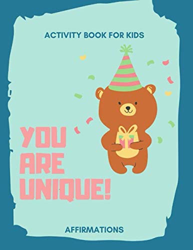 You Are Unique: Activity book Affirmations for children: Education ...