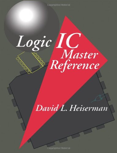 Amazon.com: Logic Ic Master Reference: 9780123380500: Heiserman, David ...