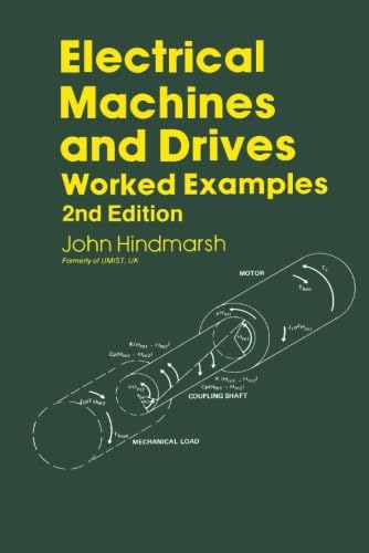 Electrical Machines & Drives, Volume Volume Two, Fourth Edition ...