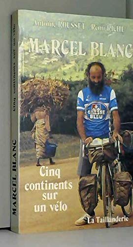 Amazon.fr - Marcel Blanc Cinq Continents Sur Un Vélo - Blanc - Marcel ...