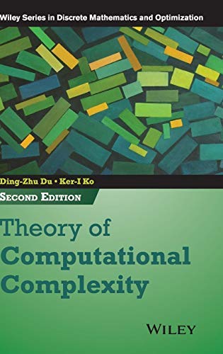 Theory of Computational Complexity: Ker-I Ko Ding-Zhu Du: 9781118306086: Amazon.com: Books
