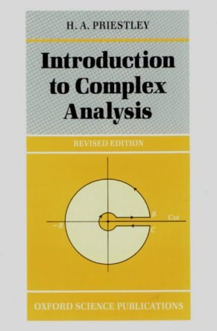 Introduction to Complex Analysis (Oxford Science Publications) by H. A. Priestley (1990-03-01 ...