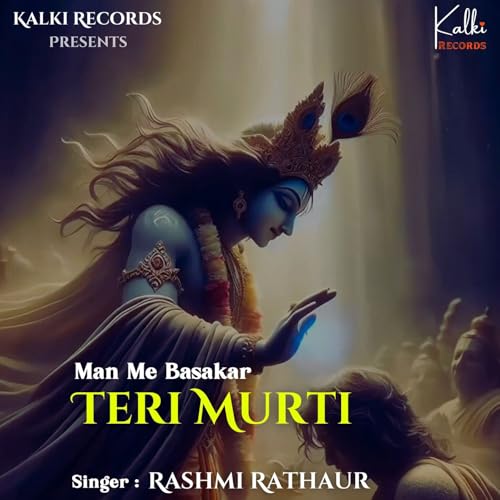 Play Man Me Basakar Teri Murti by Rashmi Rathaur on Amazon Music