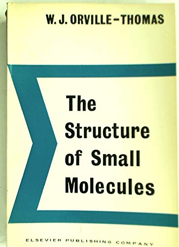 Structure of Small Molecules : Orville-Thomas, W. J.: Amazon.it: Libri