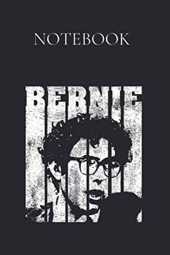 Notebook: Bernie Sanders Vintage Bernie Portrait President 46 Printed ...