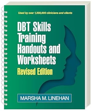 The Expanded Dialectical Behavior Therapy Skills Training Manual: DBT ...