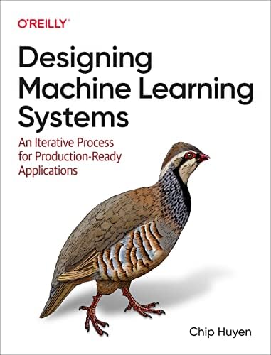 Designing Machine Learning Systems: An Iterative Process for Production ...