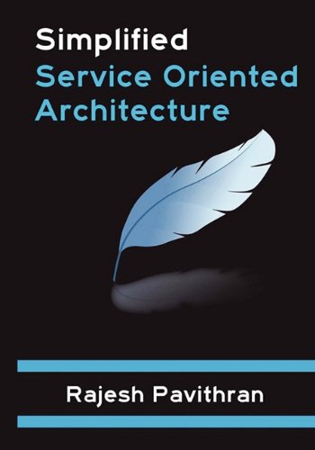 Service Oriented Architecture: Rajesh Pavithran: 9781926800035: Amazon ...