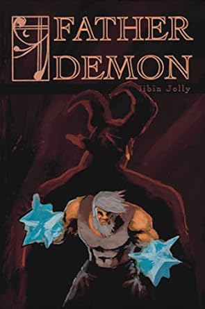 Amazon.com: Father Demon: New Dark Fantasy Graphic Novel, New Fantasy ...