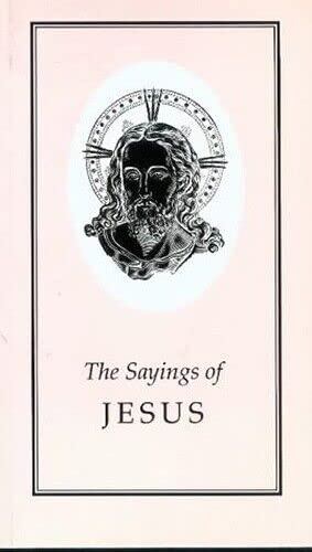 Sayings of Jesus (Sayings of the Great Religious Leaders): Andrew ...