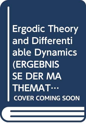 Ergodic Theory and Differentiable Dynamics (ERGEBNISSE DER MATHEMATIK ...