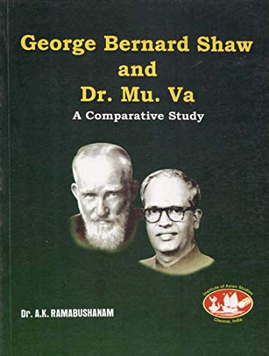 George Bernard Shaw and Dr. Mu. Va- A Comparative Study : Amazon.in: Books