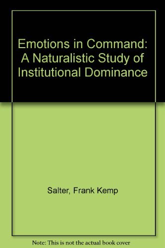 Amazon.com: Emotions in Command: A Naturalistic Study of Institutional ...