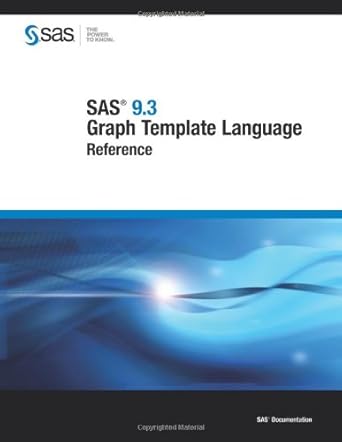 Amazon.com: SAS 9.3 Graph Template Language: Reference: 9781607649175: SAS Publishing: Books