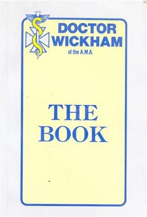 The Book: Doctor Wickham: 9780864390431: Amazon.com: Books
