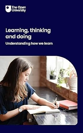 Amazon.com: Learning, thinking and doing: understanding how we learn eBook : The Open University ...