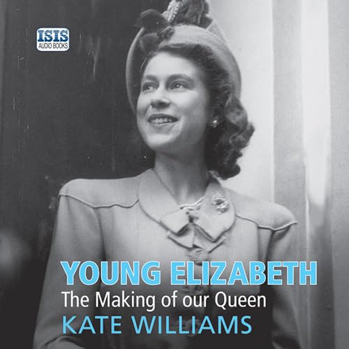 Young Elizabeth: Amazon.co.uk: Williams, Kate, Author: 9781445022949: Books
