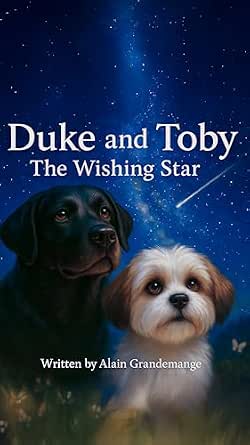 Amazon.com: Duke And Toby: The Wishing Star: A Heartfelt Children’s ...