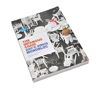220°C Virus Monobloc: The Infamous Chair: Friedrichs, Arnd, Finger ...