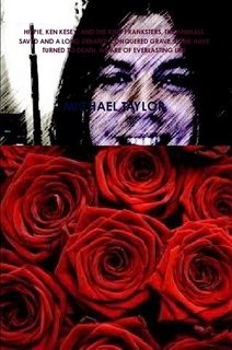 HIPPIE, KEN KESEY, AND THE KIND PRANKSTERS, THE ANIMALS SAVED AND A ...