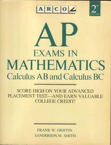 Ap Mathematics: Calculus AB and Calculus BC: GRIFFIN & SMITH ...