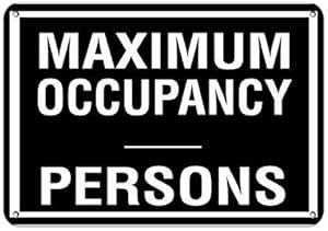 Amazon.com: Aluminum Warning Sign Maximum Occupancy Persons Activity ...